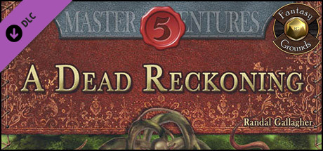 Fantasy Grounds - A Dead Reckoning (5E) on Steam