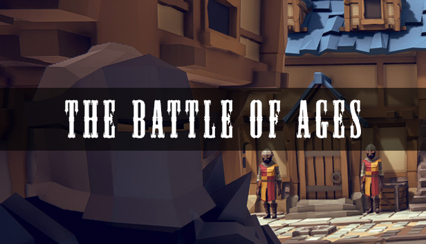 The Battle Of Ages on Steam