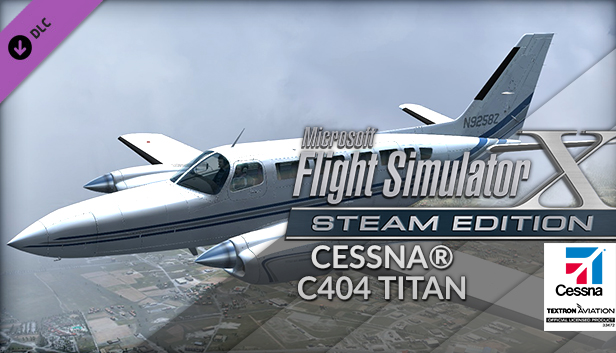FSX Steam Edition: Cessna® C404 Titan Add-On on Steam