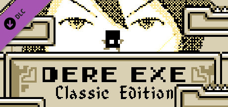 DERE EXE: Classic Edition on Steam