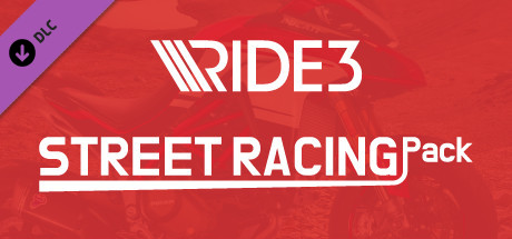 Save 85% on RIDE 3 - Street Racing Pack on Steam