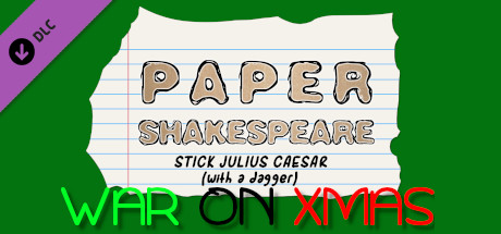 Paper Shakespeare: Stick Julius Caesar: War on Xmas on Steam