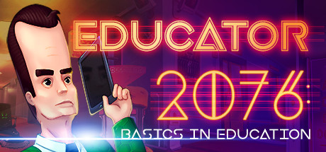 Steam Community :: Educator 2076: Basics in Education