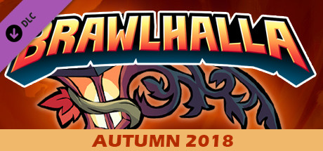 Brawlhalla - Fall Championship 2018 Pack · Brawlhalla - Autumn ...