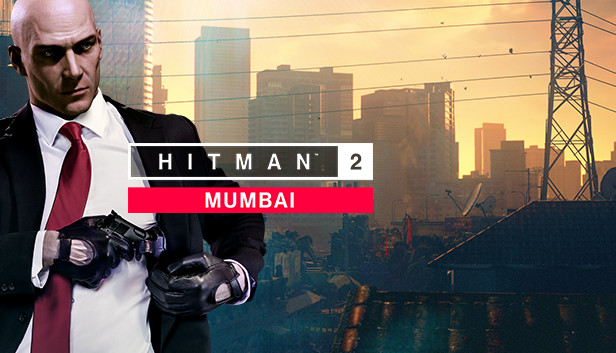 HITMAN™ 2 - Mumbai - Steam News Hub