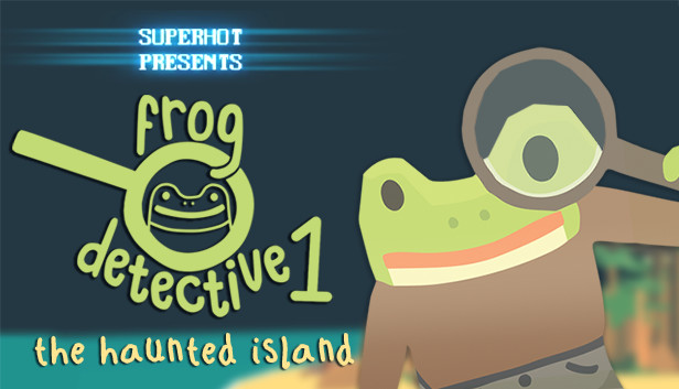 Frog Detective 1: The Haunted Island on Steam