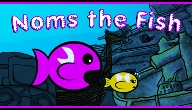 Noms the Fish on Steam