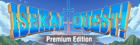 ISEKAI QUEST : Premium Edition on Steam