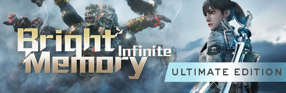 BrightMemory: Infinite Ultimate Edition on Steam