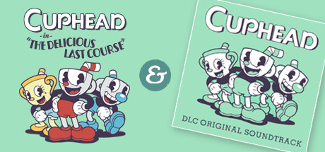 Cuphead DLC - Game & Soundtrack Bundle on Steam
