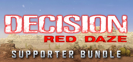 Decision: Red Daze Supporter Bundle on Steam