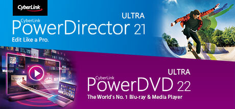 CyberLink PowerDirector 21 Ultra + PowerDVD 22 Ultra on Steam