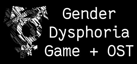 Gender Dysphoria Game + OST on Steam
