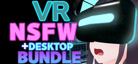 VR NSFW + Desktop BUNDLE on Steam