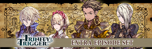 Trinity Trigger - Extra Episode Set on Steam