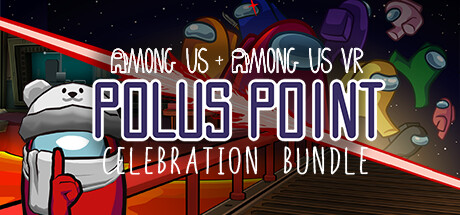 Among Us & Among Us VR: Polus Point Celebration Bundle Steam Bundle ...