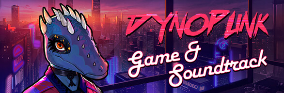 Dynopunk: Soundtrack Edition on Steam