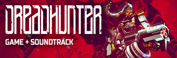 Dreadhunter + Original Soundtrack on Steam