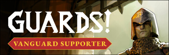 GUARDS! Vanguard Edition on Steam