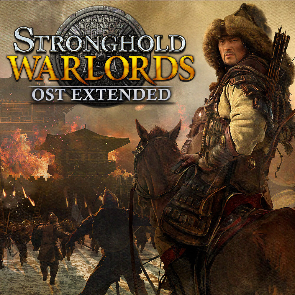 Stronghold: Warlords Soundtrack Extended Edition · Stronghold: Warlords ...
