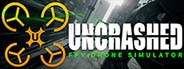 Uncrashed : FPV Drone Simulator · SteamDB