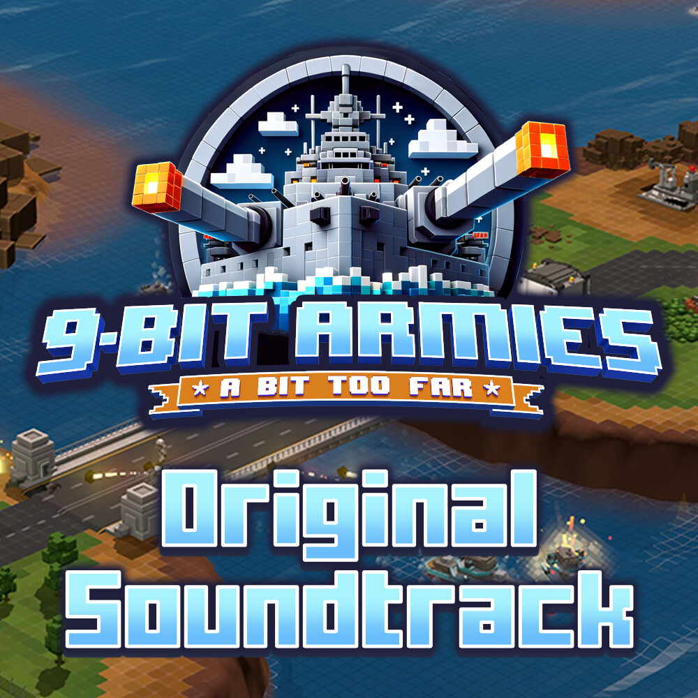 9-Bit Armies: A Bit Too Far Soundtrack Steam Charts · SteamDB