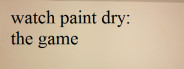 Steam Community :: Watch paint dry