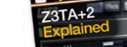 Z3TA+ 2 Explained - Groove3 · Z3TA+ 2 Explained - Video Tutorial by ...