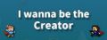 I wanna be the Creator · SteamDB